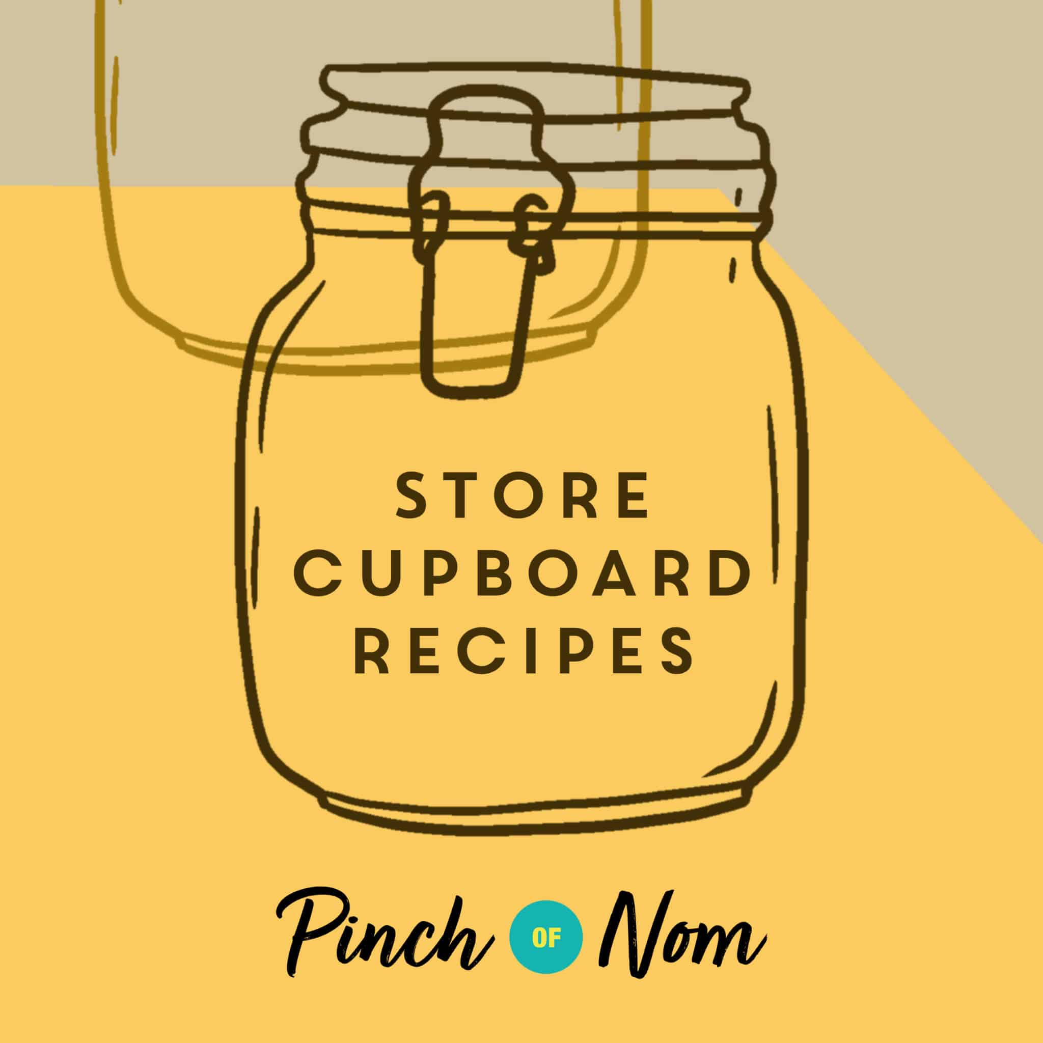 Essential Store Cupboard Recipes for Self-isolation - Pinch Of Nom ...