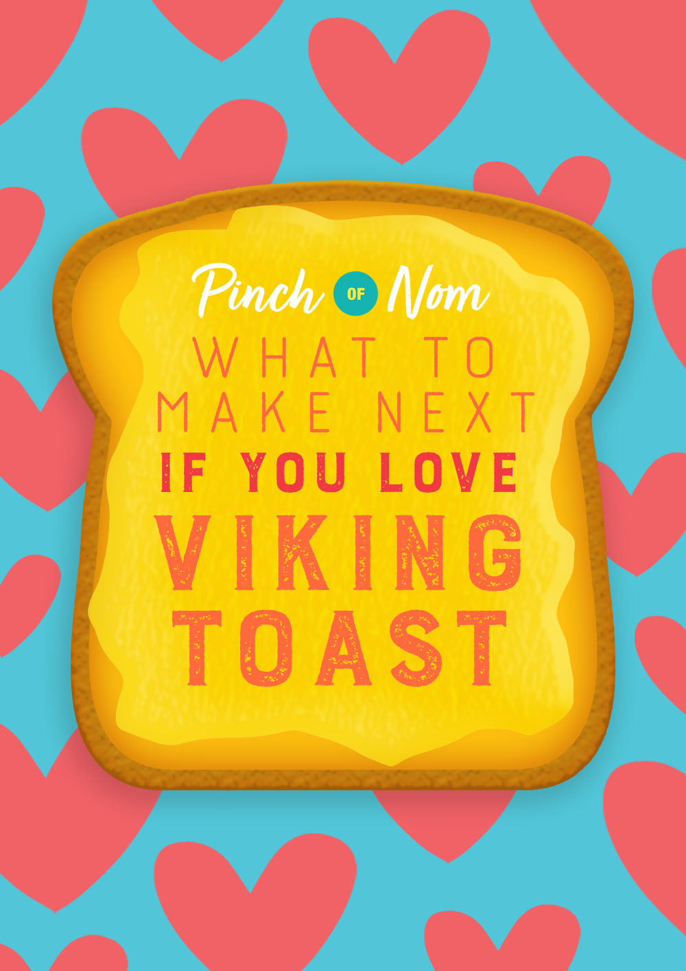 What to Make Next if You Love Viking Toast - Pinch Of Nom Slimming Recipes